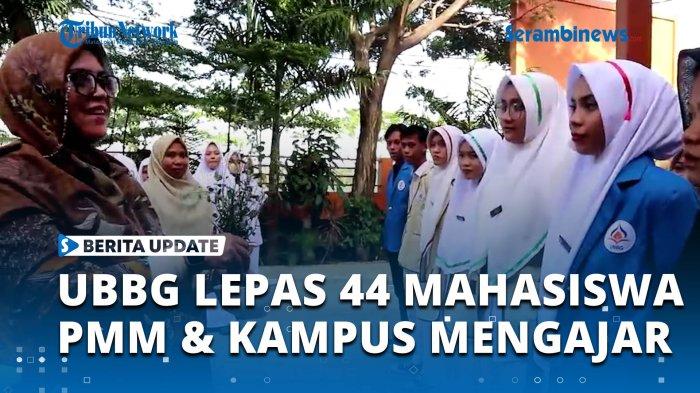 VIDEO - Rektor Peusijuek dan Lepas 44 Mahasiswa UBBG yang Akan Ikut ...