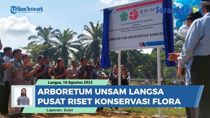 VIDEO Rektor Unsam Langsa Resmikan Kebun Botani, Bunga Cempaka Khas ...