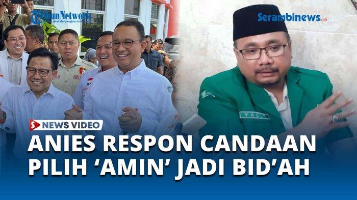 VIDEO Respon Anies Baswedan Terkait Candaan Menag Yaqut yang Sebut Pilih 'Amin' Jadi Bid'ah ...
