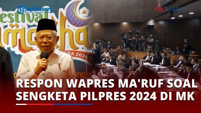 VIDEO Respon Wapres Ma'ruf soal Sengketa Pilpres 2024 di MK, Pemerintah Tak Boleh Ikut Campur ...