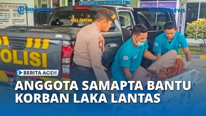VIDEO - Anggota Samapta Polres Lhokseumawe Bantu Korban Laka Lantas ...