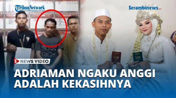 VIDEO Sempat Ngaku Pacar Anggi, Adriaman Tak Tahu Anggi Sudah Menikah Dengan Fahmi - Serambinews.com