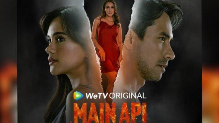 Angkat Isu Perselingkuhan hingga Sukses Memancing Emosi, Serial Main Api Trending di 11 Negara ...