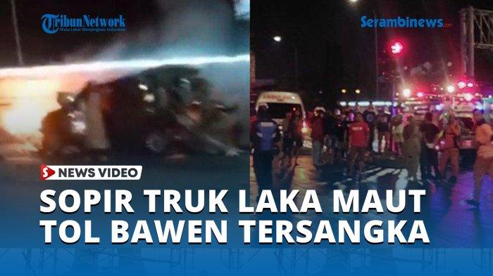 VIDEO Sopir Truk Tronton Pemicu Laka Maut Exit Tol Bawen Jadi Tersangka - Serambinews.com