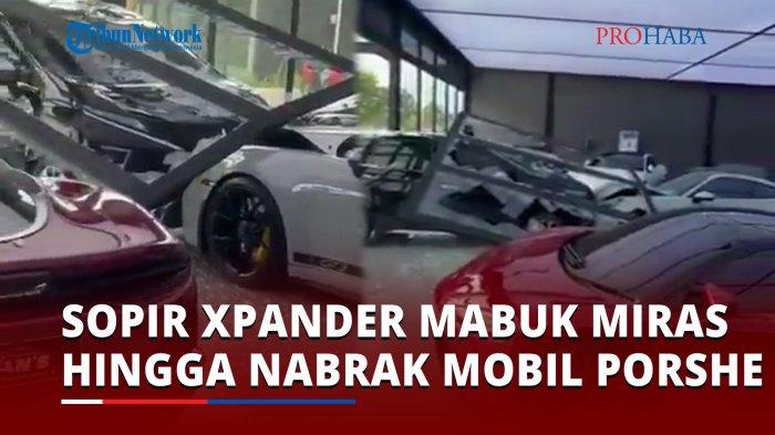 VIDEO Sopir Xpander Mabuk Miras hingga Nabrak Mobil Porshe Senilai Rp 9 ... VIDEO Sopir Xpander Mabuk Miras hingga Nabrak Mobil Porshe Senilai Rp 9 ...