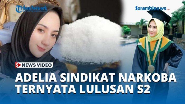 VIDEO Sosok Adelia Putri Salma yang Terlibat Sindikat Narkoba ...