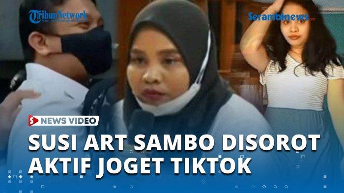VIDEO - Susi ART Ferdy Sambo Jadi Sorotan, Aktif di TikTok dan Akui sedang Cuti - Serambinews.com