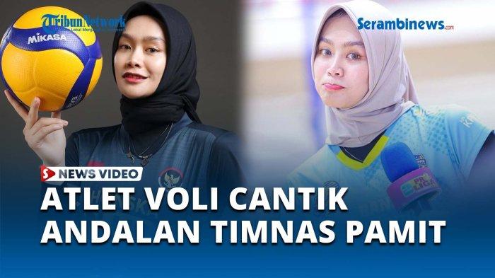 VIDEO Sosok Wilda Nurfadhilah Pemain Voli Berhijab Timnas Putri Umumkan ...