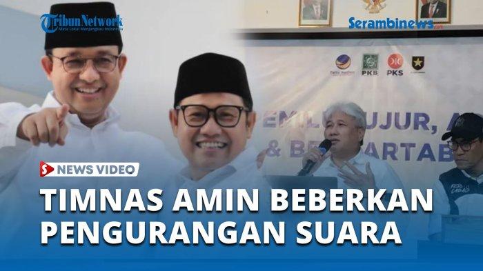 VIDEO Timnas Amin Beberkan Temuan Pengurangan Perolehan Suara Paslon Anies-Muhaimin ...