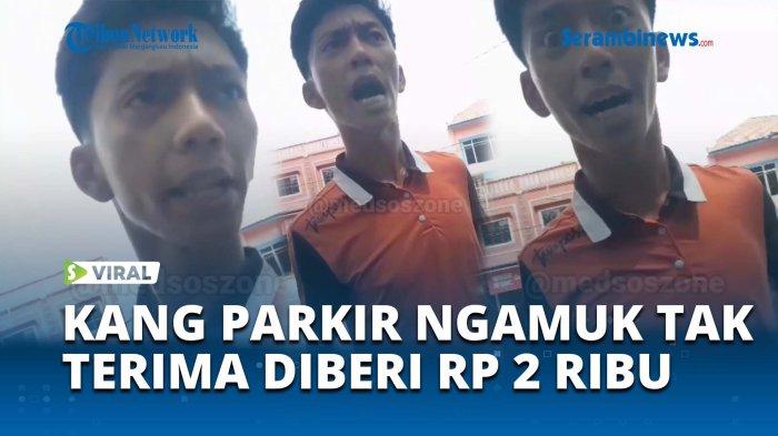 VIDEO Tukang Parkir di Medan ini Marah Marah Dikasih 2 Ribu, Hanya Terima Jika Dikasih Rp 5 Ribu ...