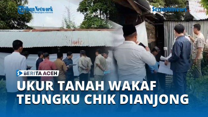 VIDEO Ukur Tanah Wakaf Teungku Chik Dianjong Dikawal Polisi - Serambinews.com