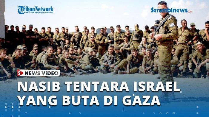 VIDEO - Buta akibat Perang di Gaza, Nasib 100 Tentara Israel 'Didepak ...