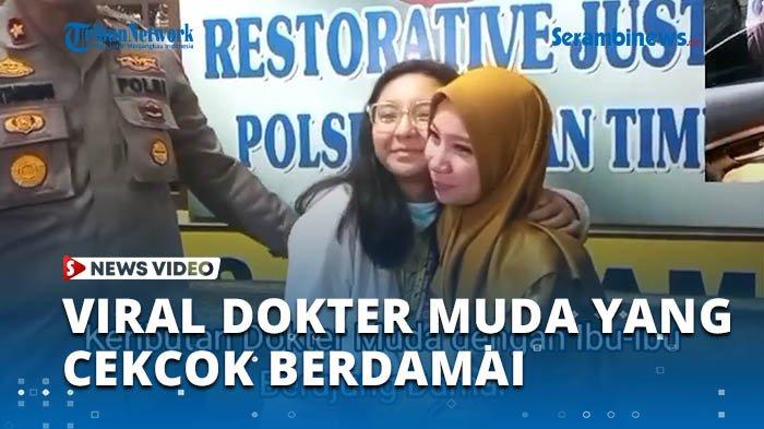 VIDEO Dokter Muda dan Emak-emak yang Cekcok di Medan Akhirnya Berdamai, Laporan Polisi Dicabut ...