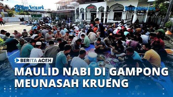 VIDEO - Maulid Nabi di Gampong Meunasah Krueng Berlangsung Meriah ...