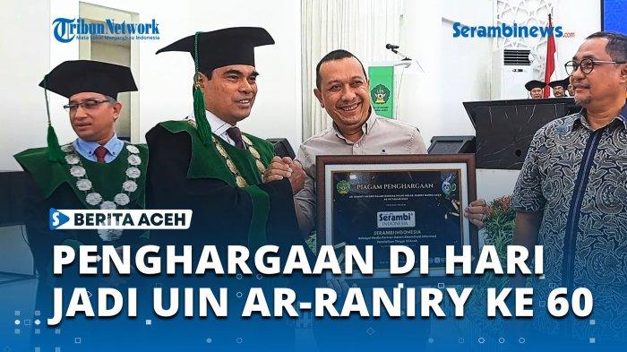 VIDEO - Serambi Indonesia Terima Penghargaan di Hari Jadi ke-60 UIN Ar-Raniry - Serambinews.com