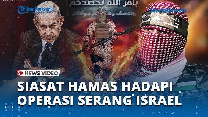 VIDEO - Strategi Hamas Hadapi Operasi Penyergapan Demi Balas Serangan ...