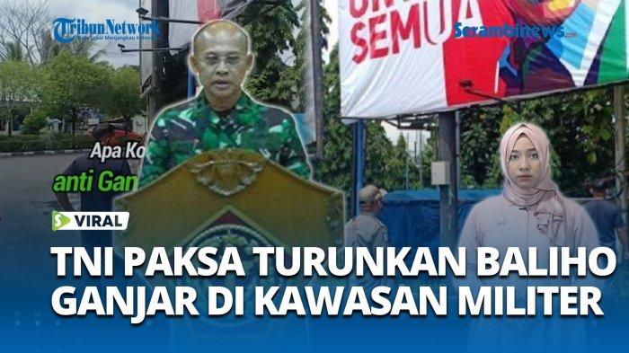 VIDEO VIRAL Anggota TNI Turunkan Baliho Ganjar Pranowo di Muara Teweh, Demi Jaga Netralitas ...