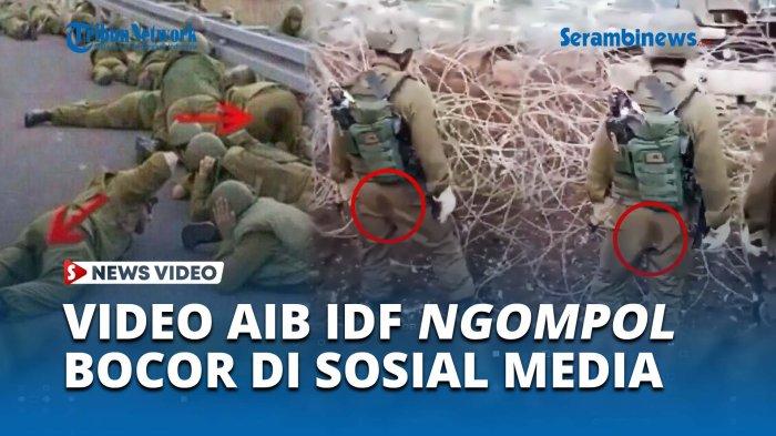 VIDEO Memalukan Israel Bocor! Tentara IDF Ngompol saat Perang hingga ...
