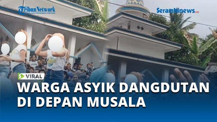 VIDEO Viral Acara Dangdutan Tampilkan Cewek Berjoget di Depan Musala - Serambinews.com