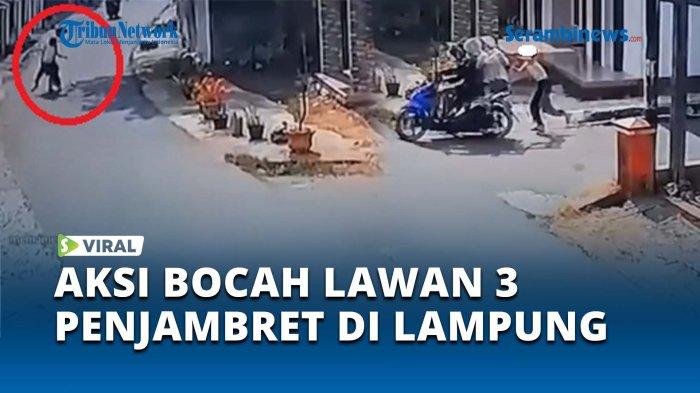 VIDEO Viral Bocah Lawan 3 Penjambret di Lampung, Aksinya Terekam CCTV - Serambinews.com