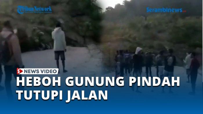 VIDEO Viral Gunung Berpindah Tutupi Jalanan di Takari Kupang, Ini ...