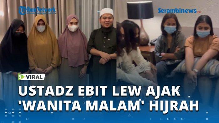 VIDEO Viral Ustadz Ebit Lew Ajak 'Wanita Malam' Hijrah di Lorong-lorong Jakarta - Serambinews.com