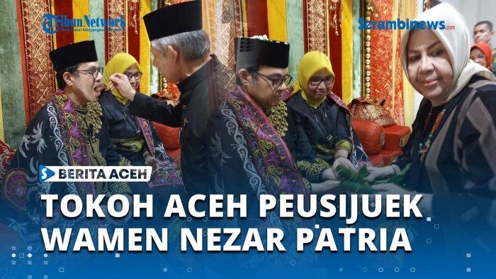 VIDEO - Tokoh Aceh di Jakarta Peusijuek Wamen Nezar Patria ...