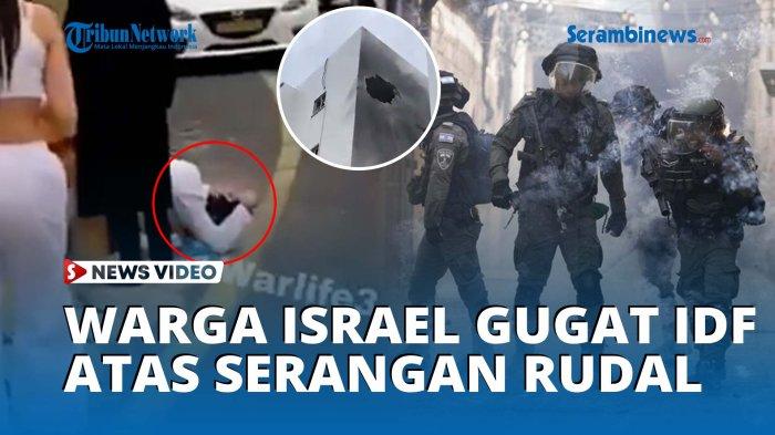 VIDEO Warga Israel Gugat Tentara Israel atas Serangan Rudal dari Gaza ...
