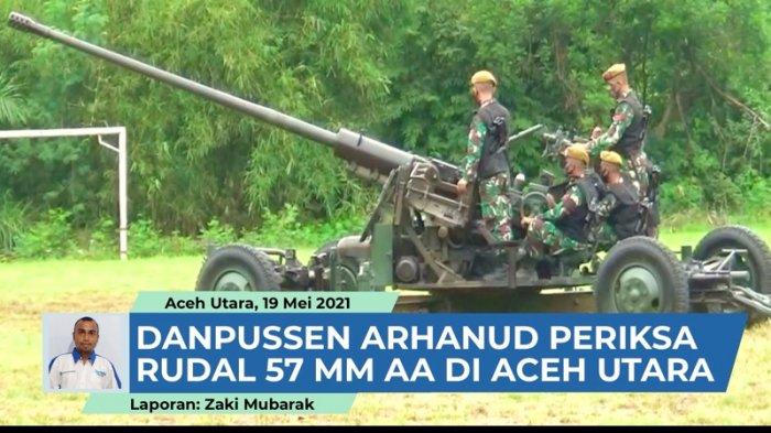 VIDEO Komandan Pusat Kesenjataan Arhanud Cek Kesiapan Senjata Detasemen ...