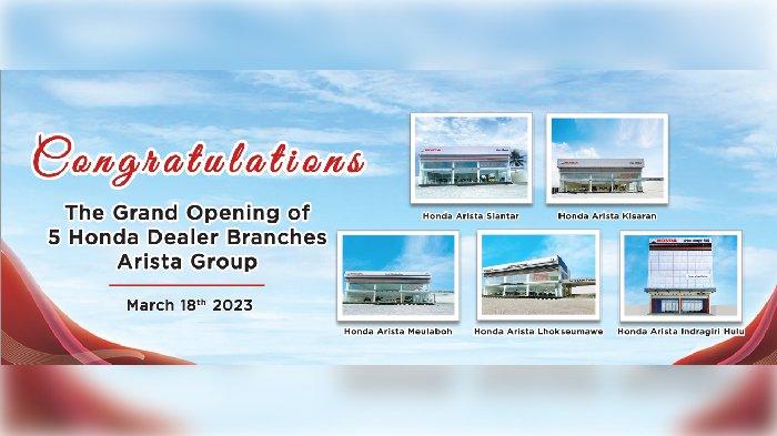 Grand Opening 5 Cabang Dealer Honda Arista Group - Serambinews.com