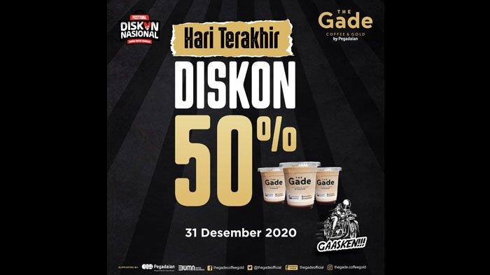 Hanya Hari Ini, Semua Menu The Gade Coffee & Gold Diskon 50%, Khusus ...