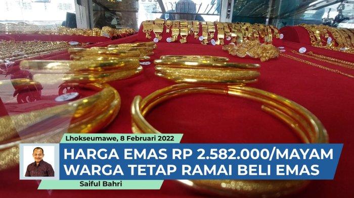 VIDEO - Harga Naik, Warga Lhokseumawe Tetap Ramai Membeli Emas - Serambinews.com