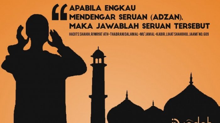 Bacaan Doa Setelah Azan dalam Tulisan Arab dan Latin Lengkap ...