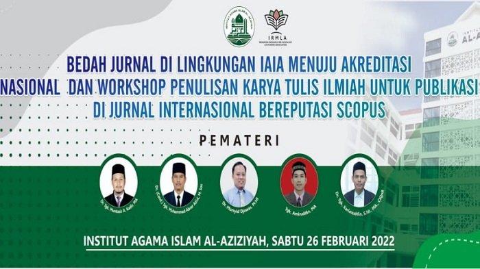 IAI Al-Aziziyah Samalanga dan IRMLA Gelar Workshop Penulisan Jurnal Internasional Bereputasi ...