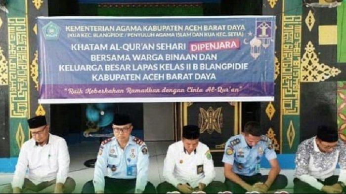 Kemenag Abdya Gelar Khatam Alquran Sehari Bersama Warga Binaan Lapas ...