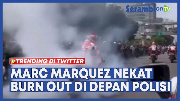 VIDEO Trending di Twitter, Marc Marquez Nekat Burn Out di Depan Polisi ...