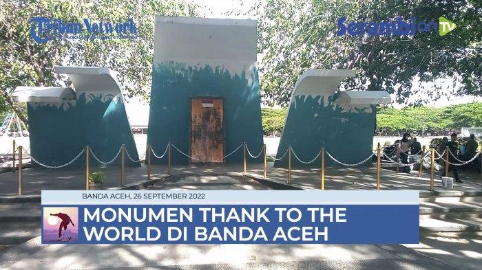 VIDEO Monumen Thank to The World di Blang Padang Banda Aceh ...