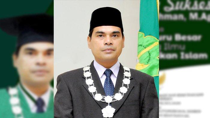 Profil Prof Dr Mujiburrahman MAg, Besok Dilantik Jadi Rektor UIN Ar-Raniry Banda Aceh ...