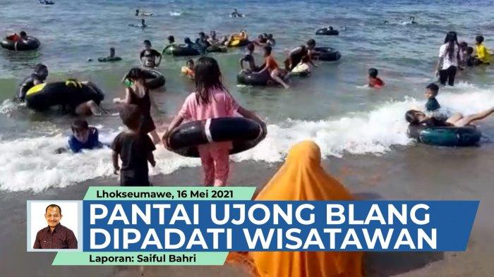 VIDEO Libur Lebaran, Pantai Ujong Blang Lhokseumawe Dipadati Wisatawan ...
