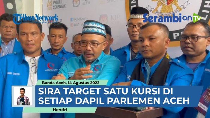 VIDEO - Partai SIRA Incar Satu Kursi Setiap Dapil di Parlemen Aceh ...