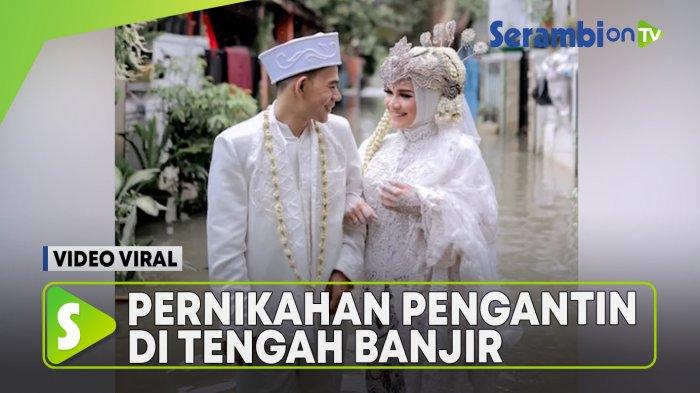 VIDEO - Viral Pesta Pernikahan di Tengah Banjir - Serambinews.com