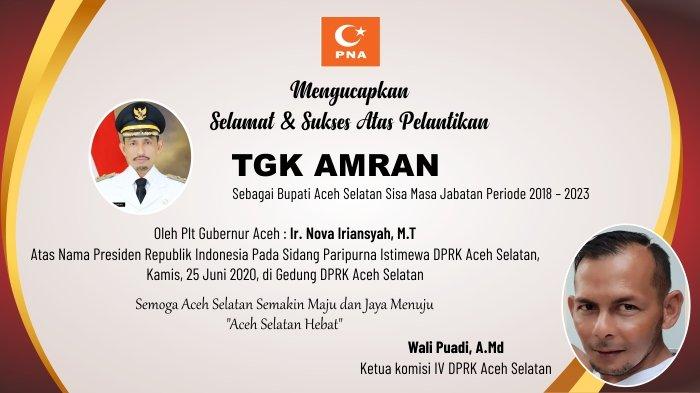 Ucapan Selamat dari Partai PNA Atas Pelantikan Bupati Aceh Selatan ...