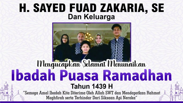H. Sayed Fuad Zakaria, SE Mengucapkan Selamat Menunaikan Ibadah Puasa ...