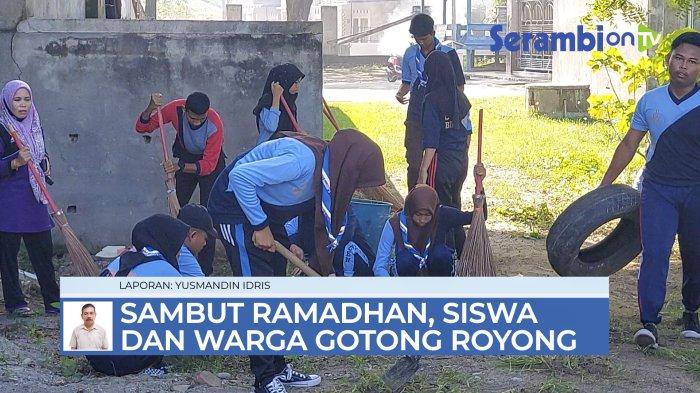 VIDEO Sambut Ramadhan, Siswa dan Warga Bireuen Gotong Royong ... VIDEO Sambut Ramadhan, Siswa dan Warga Bireuen Gotong Royong ...