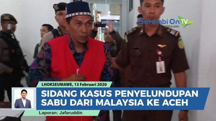 Terdakwa Terima Divonis 41 Tahun, Kasus Penyelundupan Sabu 25 Kg - Serambinews.com