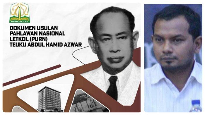 Dukung Usulan Teuku Hamid Azwar sebagai Pahlawan, Koalisi NGO HAM Sebut Ini Bagian Pelurusan ...