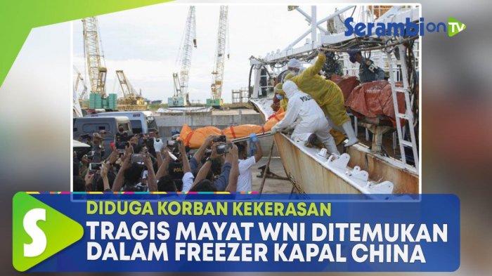 VIDEO - Tragis! Mayat WNI Ditemukan dalam Freezer Kapal China, Diduga ...