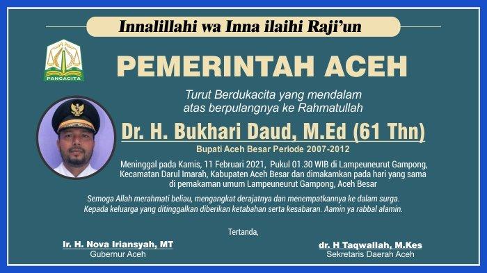 Ucapan Duka Cita dari Pemerintah Aceh atas Berpulang ke Rahmatullah Dr H Bukhari Daud M Ed ...