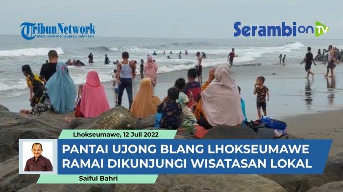 VIDEO - Lebaran Ketiga Idul Adha, Pantai Ujong Blang Lhokseumawe Ramai ...