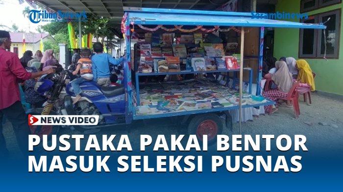 Unik, Pustaka Keutapang Bambong Pakai Bentor Terpilih Jadi Seleksi ...